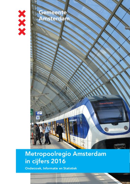 Metropoolregio Amsterdam in cijfers 2016 | Website Onderzoek en Statistiek